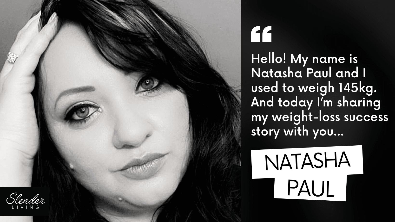Natasha Paul shares her weight-loss success story | Slender Living